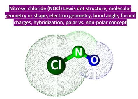 Nocl Lewis Structure Molecular Geometry Bond Angle Hybridization