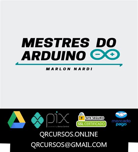 Mestres Do Arduino Marlon Nardi 2024 Qr Cursos Online