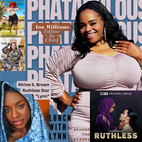 Bet Ruthless Nirine S Brown Phatabulous Magazine Editor Ann Williams