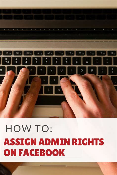 How To Assign Admin Rights On Facebook