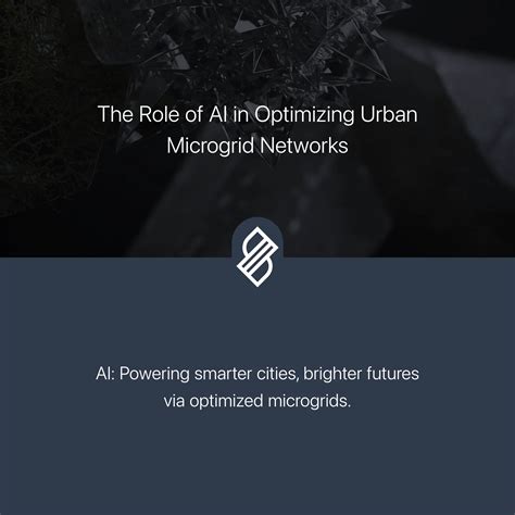 The Role Of Ai In Optimizing Urban Microgrid Networks → Scenario