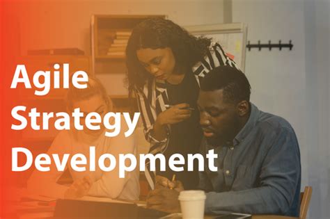 Agile Strategy Development Ke