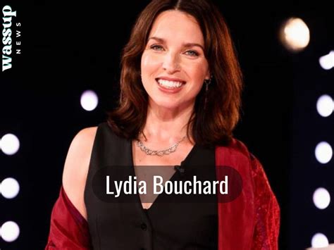 Who Is Lydia Bouchard Age Height Husband Nationality Wiki Bio Net Worth Wassup News