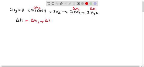 SOLVED Calculate The Enthalpy Of Combustion For Lactic Acid By Using