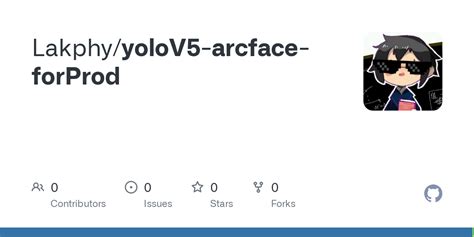 GitHub Lakphy YoloV Arcface ForProd