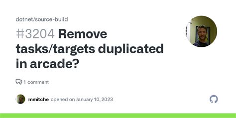remove tasks targets duplicated in arcade · issue 3204 · dotnet source build · github