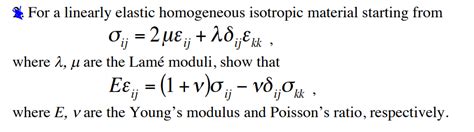 Solved For A Linearly Elastic Homogeneous Isotropic Material Chegg Com