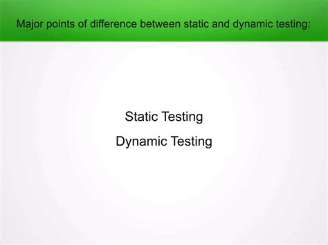 Static Testing Vs Dynamic Testing Ppt