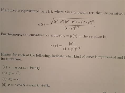 Solved If A Curve Is Represented By R T Where T Is Any Chegg