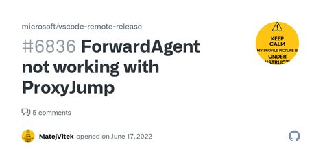 Forwardagent Not Working With Proxyjump · Issue 6836 · Microsoft