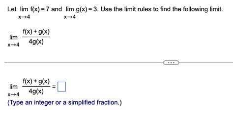 Solved Limx→4fxgx4gxtype An Integer Or A Simplified
