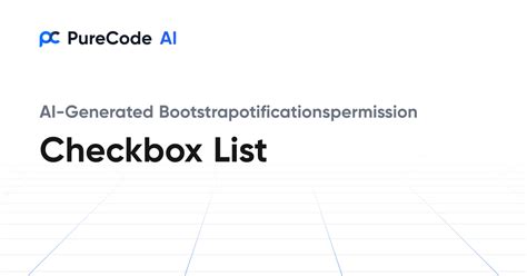 Build Great Bootstrapotificationspermission Checkbox List Components
