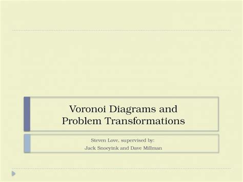 Pptx Voronoi Diagrams And Problem Transformations Dokumen Tips