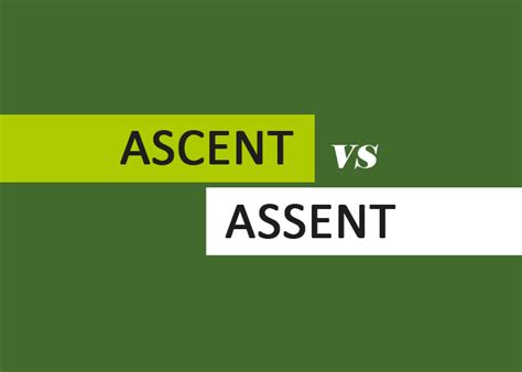 Ascent Vs Assent