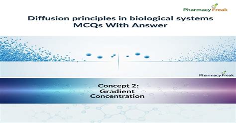 Diffusion Principles In Biological Systems Mcqs With Answer