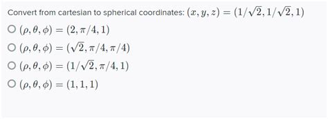 Solved Convert From Cylindrical To Cartesian Coordinates