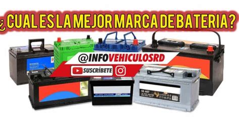 Las Mejores Marcas De Baterías Para Vehículos Actualizado Octubre 2025