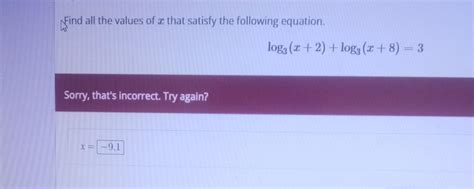 Solved Find All The Values Of X That Satisfy The Following