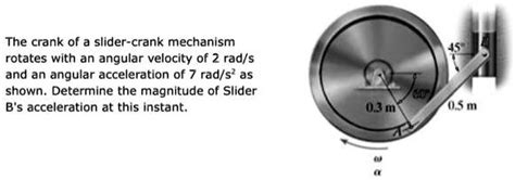 solved solve using relative motion analysis the crank of a slider
