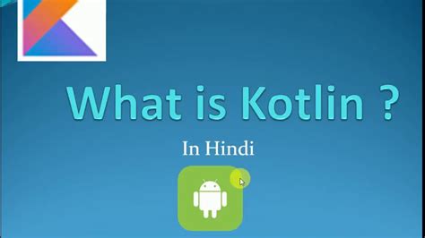 Kotlin Tutorials In Hindi What Is Kotlin Youtube
