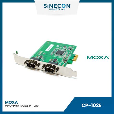 Cp 102el Db9m Moxa 2 Port Rs 232 Pci Express Boards Sinecon ศูนย์รวมสินค้าไอทีและเทคโนโลยี