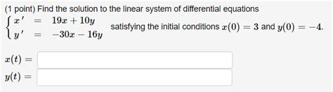 Solved Point Find The Solution To The Linear System Of Chegg