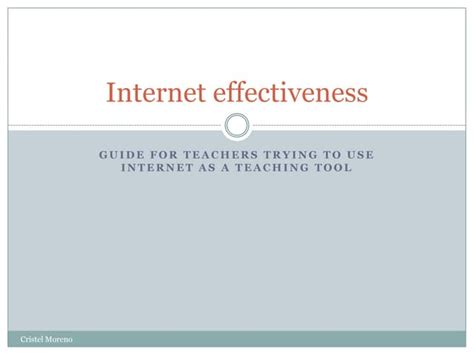 Internet Effectiveness Pptx Technology And Computing