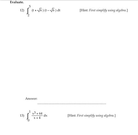 Solved Evaluate T I T Dt Hint First Chegg Com