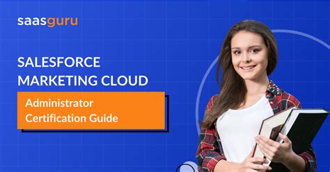 Salesforce Marketing Cloud Administrator Certification Guide 2024 Saasguru