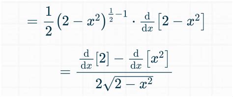 Solved 21 2−x2 21−1⋅dxd[2−x2] 22−x2dxd[2]−dxd[x2]