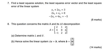 Solved Find A Least Squares Solution The Least Squares Chegg Com