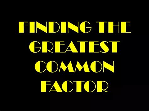 Greatest Common Factor Ppt Worksheets Library