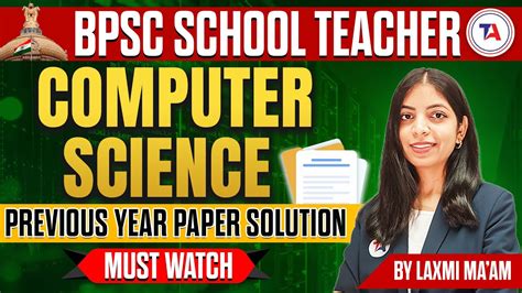 Bpsc School Teacher Computer Science Bpsc Computer Science Previous