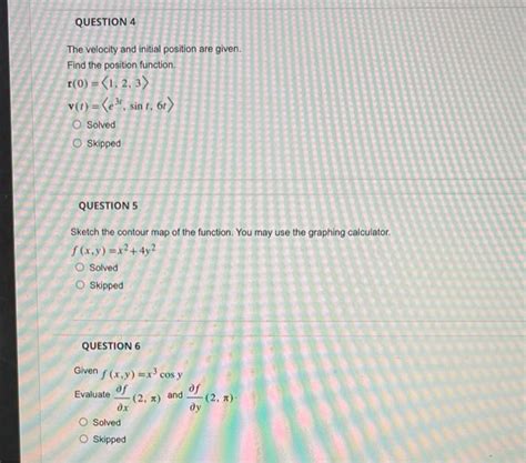 Solved QUESTION The Velocity And Initial Position Are Chegg