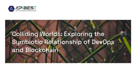 Apibest On Linkedin Exploring The Symbiotic Relationship Of Devops And