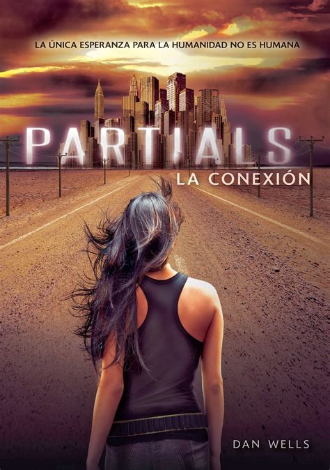Tormenta de Libros Reseña 5 Partials La conexión Dan Wells