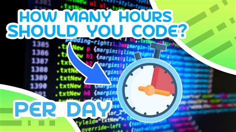 How Many Hours Should You Code Per Day Youtube
