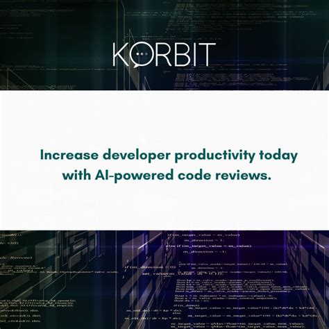 Korbit Technologies Inc On Linkedin Deliver Better Code Faster