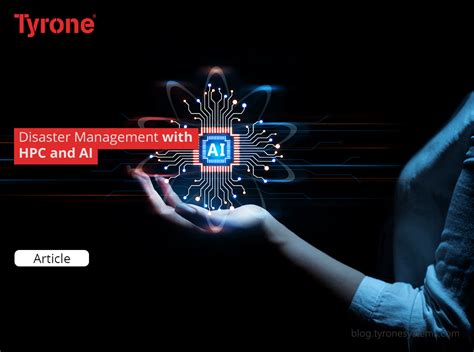 Disaster Management With Hpc And Ai Tyrone Systems