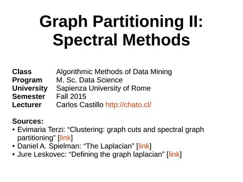 Graph Partitioning And Spectral Methods Ppt