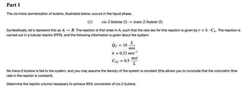Solved Part 2 Assume That Cis 2 Butene Isomerization The