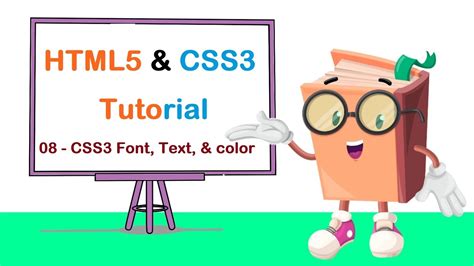 Html5 And Css3 Tutorials Css3 Font Text And Color Properties Youtube