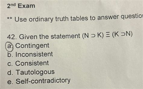 2nd ﻿exam ﻿use ordinary truth tables to answer