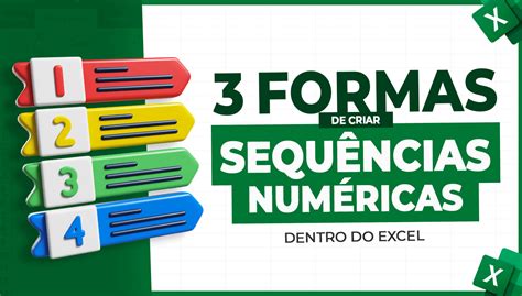 Como Fazer Sequência Numérica No Excel 3 Maneiras