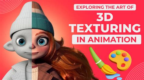 Exploring The Art Of 3d Texturing In Animation Prismart Studio Exploring The Art Of 3d Texturing In Animation Prismart Studio