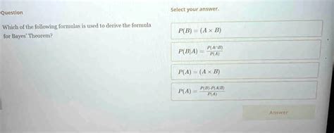 Solved Question Which Of The Following Formulas Is Used To Derive The