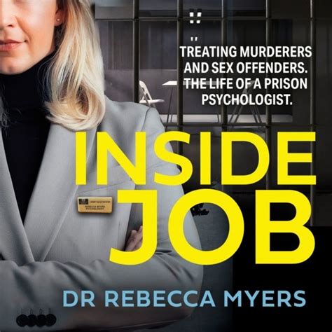 Inside Job Treating Murderers And Sex Offenders The Life Of A Prison