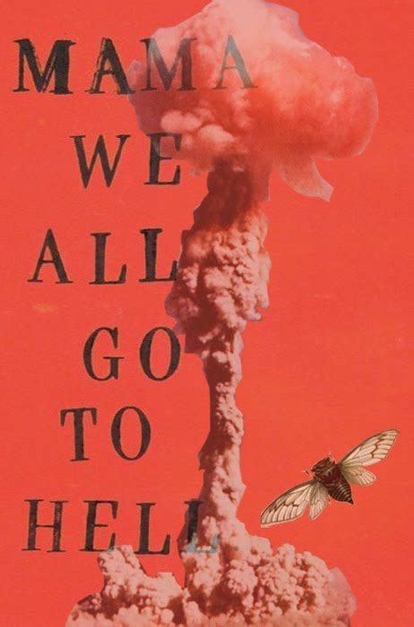 Mama We All Go To Hell