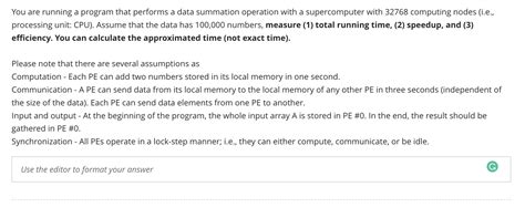 Solved You Are Running A Program That Performs A Data