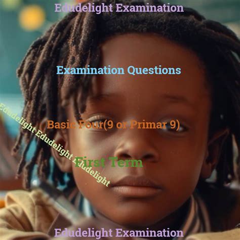 Basic 9 Exam Questions 1st Term Free Edudelight Exam Questions